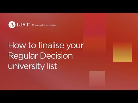 How to finalise your Regular Decision university list | A-List