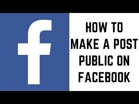 How to Make a Post Public on Facebook