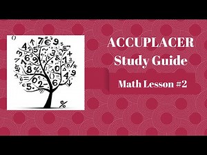 ACCUPLACER Study Guide - Math Lesson 2 Basics of Equations