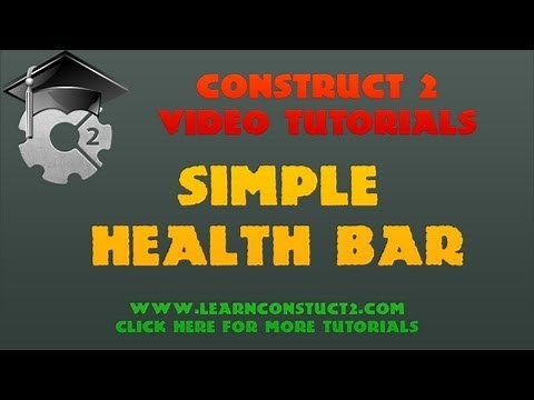 Construct 2 Tutorial - Simple Health Bar