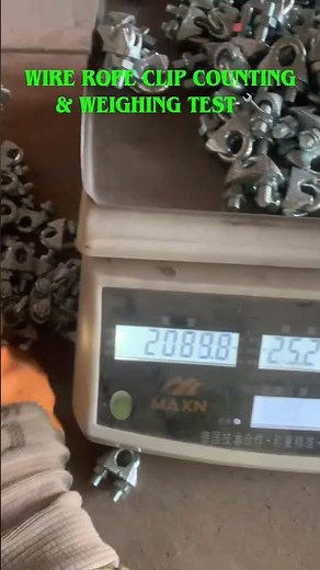 Today’s counting & weighing test for wire rope clips. Accurate quantity, stable QC
