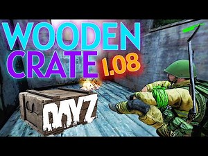 New DayZ 1.08 🧟‍♂️ Wooden Crate (Best Hidden Storage?)🎮 PS4 Xbox PC
