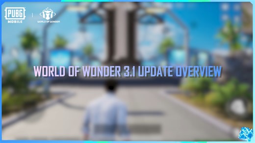 2K views · 23 reactions | VERSION 3.1 WORLD OF WONDER UPDATE OVERVIEW ️ Version 3.1 update for WOW mode has arrived! To empower our creators to express creativity more effectively, we've introduced loads of brand new features. Check out this video for more optimization details. Looking forward to seeing your creative maps!  Update PUBG MOBILE: https://pubgmobile.live/PUBGMWOW #PUBGMOBILE #PUBGMOBILEPH #PUBGMCREATIVE #PUBGMWOW #PUBGMuna | PUBG Mobile Philippines | Facebook