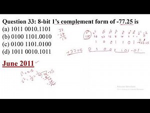 : 8-bit 1’s complement form of -77.25 is