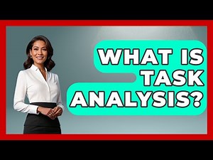 What Is Task Analysis? - Graphic Design Nerd