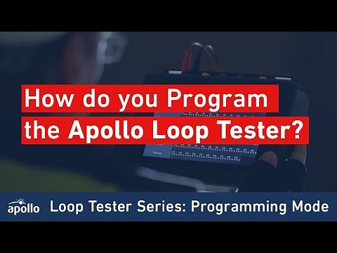 Apollo's Loop Tester Series: Programming Mode