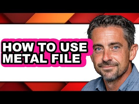 How to Use Metal File (full Guide)