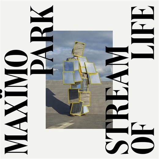 Maxïmo Park - Stream Of Life | Reviews | Clash Magazine Music News, Reviews & Interviews