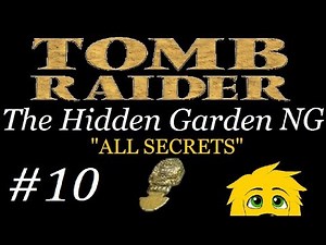 TRLE: The Hidden Garden NG - (Level 6) Lair