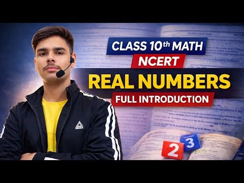 Real Numbers Class 10 Maths | Chapter 1 Introduction in 4 Minutes (NCERT)