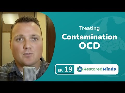 Treating Contamination OCD | How to Speed Up Your Recovery Process