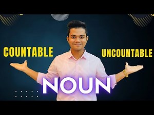 Learn Countable & Uncountable Nouns with just these 3 rules.