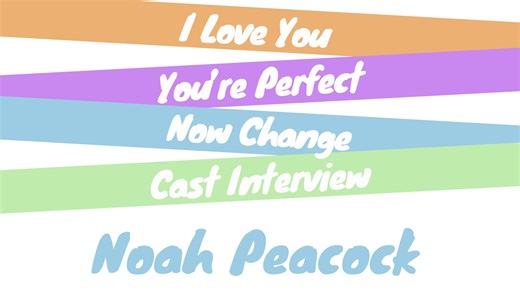 "I LOVE YOU, YOU'RE PERFECT, NOW CHANGE" CAST INTERVIEW - NOAH PEACOCK Meet Noah Peacock, who is playing Man 2 in our upcoming show, "I LOVE YOU, YOU'RE PERFECT, NOW CHANGE"! Hear them answer some questions, give you insight on the show and share a little bit about themselves! "I LOVE YOU, YOU'RE PERFECT, NOW CHANGE" opens on January 30th and runs through February 15th with a Preview Performance on January 29th and a Terrific Tuesday Performance on February 10th, get your tickets now! | Limeligh