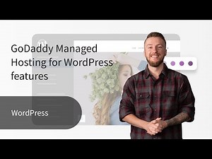 GoDaddy Managed Hosting for WordPress features