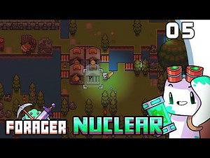 [LP] Forager Nuclear - #05