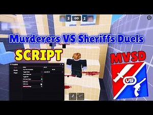 Murderers VS Sheriffs Duels Script - Instant Kill, Knife Aura, Speed, Hitbox, Aimbot (KEYLESS)