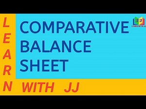 Comparative Balance sheet | Financial statement analysis