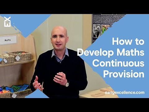 How to Develop Maths Continuous Provision