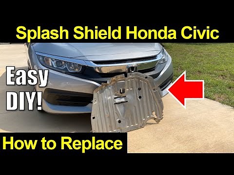 ✅ Replacing Engine Splash Shield on a 2017 Honda Civic - EASY DIY