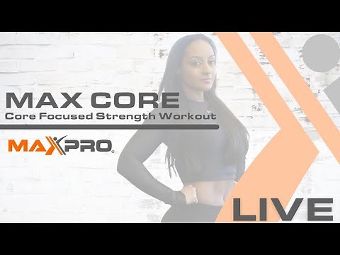 MAXPRO® LIVE I "Max Core" Workout
