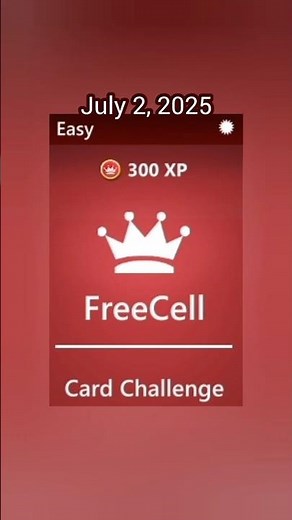 Microsoft Solitaire Collection : Daily Challenge July 2, 2025 - Easy FreeCell