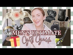 The Ultimate Gift Guide 2025 *FOR MEN* | Christmas Gift Ideas for Men | Gift Ideas 2025