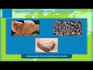Weathering and Soil Formation Video Lecture | Geography Class 7 ICSE