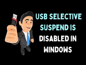 How to Fix USB Selective Suspend is Disabled in Windows 11