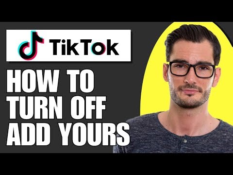How To Turn Off Add Yours In Tiktok