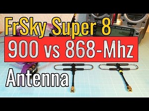 FrSky R9M - Super 8 900Mhz vs Super 8 868MHz EU - Antenna - Flex Firmware 868MHz