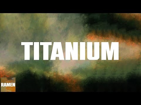 Titanium (Lyrics) You shoot me down but I won't fall, I am titanium