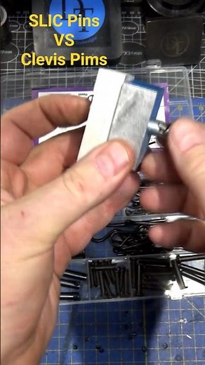 SLIC PIN vs Clevis Pin