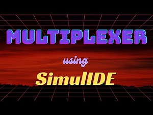 Multiplexer using SimulIDE