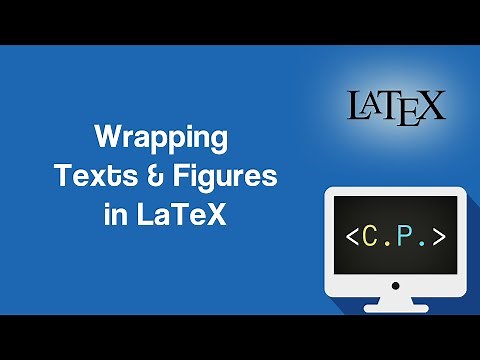 Wrapping Text around Figures and Tables - LaTeX Tutorial (Part 24)