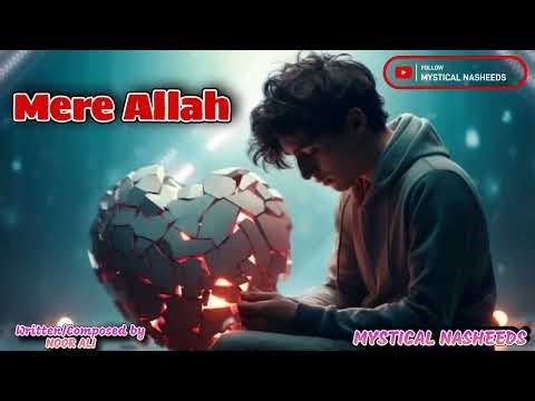 Mere Allah | Deep Sufi Urdu Song 2026 | Heart Touching Spiritual Music