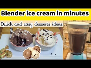 How to Make Ice Cream in a Blender | Quick & Easy Dessert Recipes