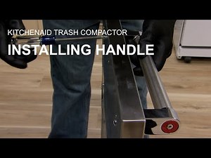Installing Handle on KitchenAid Compactor