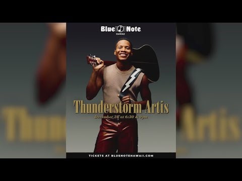 Blue Note Hawaiʻi hosts Thunderstorm Artis live
