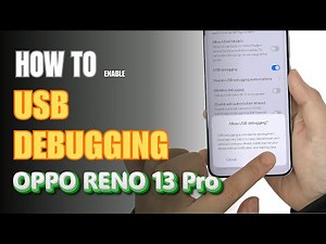 How to Enable USB Debugging on Oppo Reno 13 Pro | Step-by-Step Guide