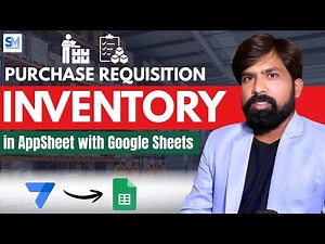 Build Smart Inventory Management App | AppSheet with Google Sheets
