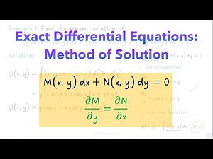 DIFFERENTIAL EQUATIONS | First Order Exact Equations: Method of Solving or Solution