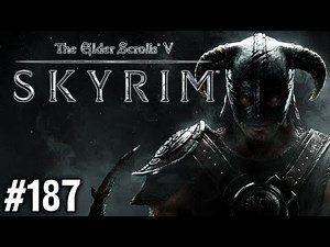 Stephen Plays: Skyrim #187