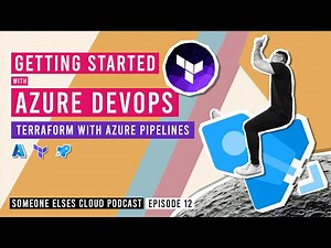EP12: Learn Azure DevOps Pipelines with Terraform Builds