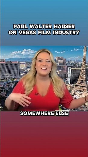 Paul Walter Hauser on Vegas Film Industry