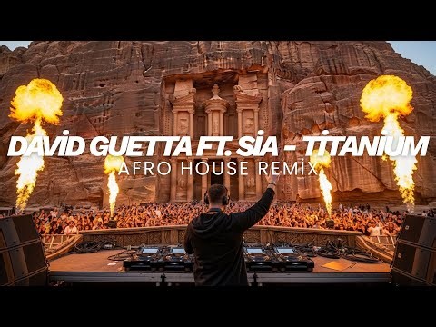 David Guetta & Sia – Titanium | Afro House Remix