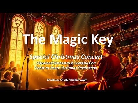 ⭐ The Magic Key – Christmas Concert (12/25/1935) Gala with the Cleveland Orchestra & Lucrezia Bori