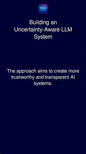 Building an Uncertainty-Aware LLM System