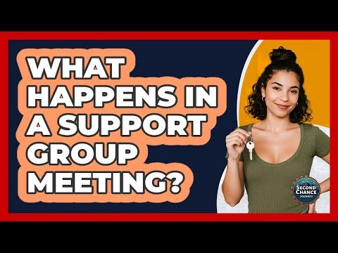 What Happens In A Support Group Meeting?