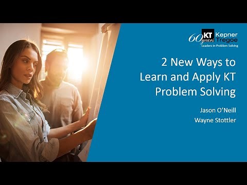 2 New Ways to Learn and Apply KT Problem Solving