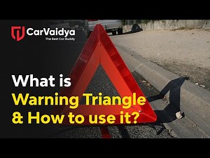 What is a Warning Triangle? How to Use a Warning Triangle Correctly | CarVaidya